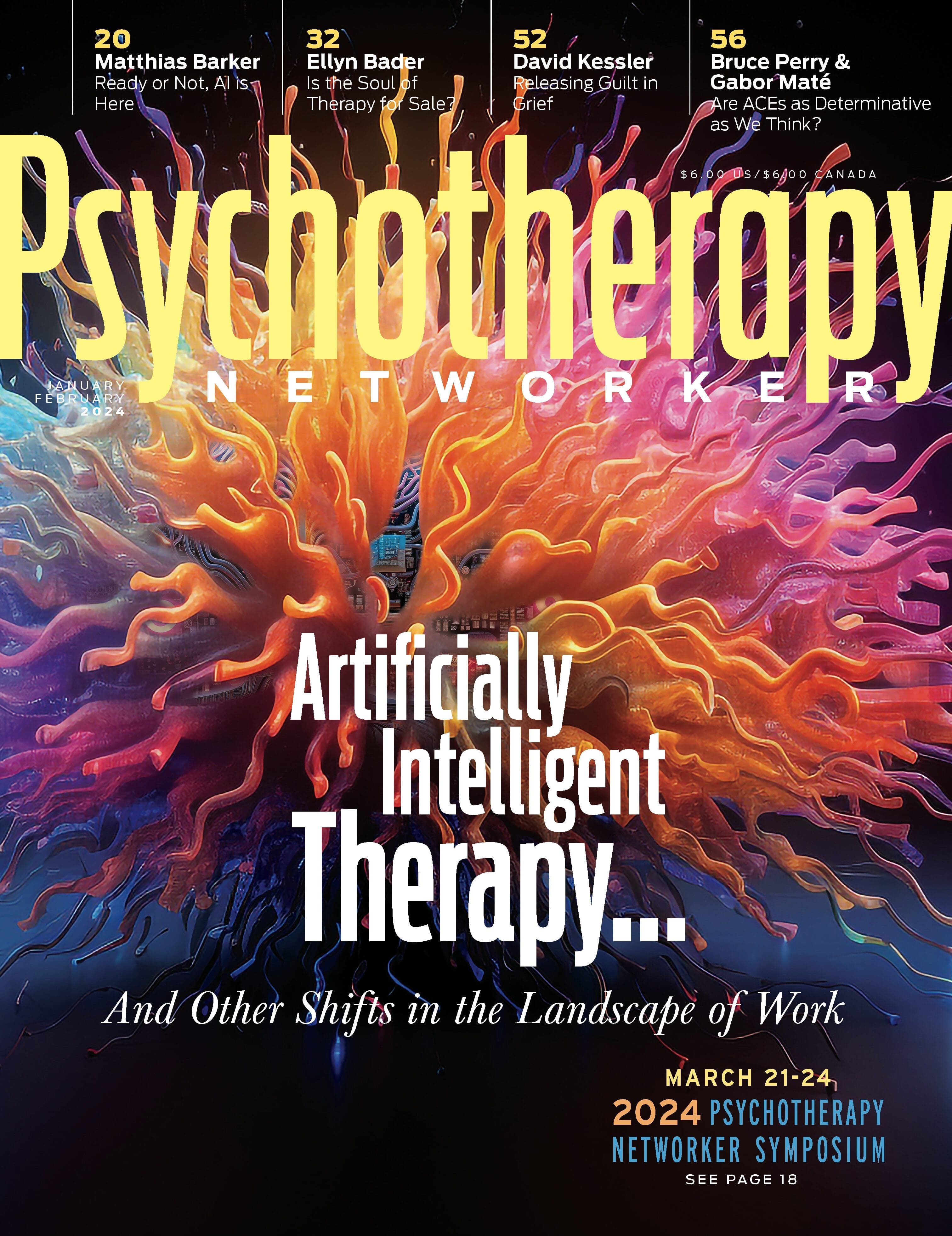 January/February 2024 - Psychotherapy Networker